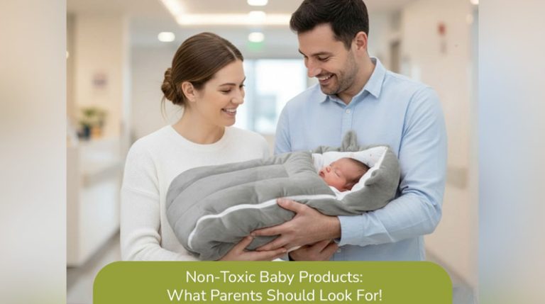 Non-Toxic Baby Products: What Parents Should Look For! - IOCMKT